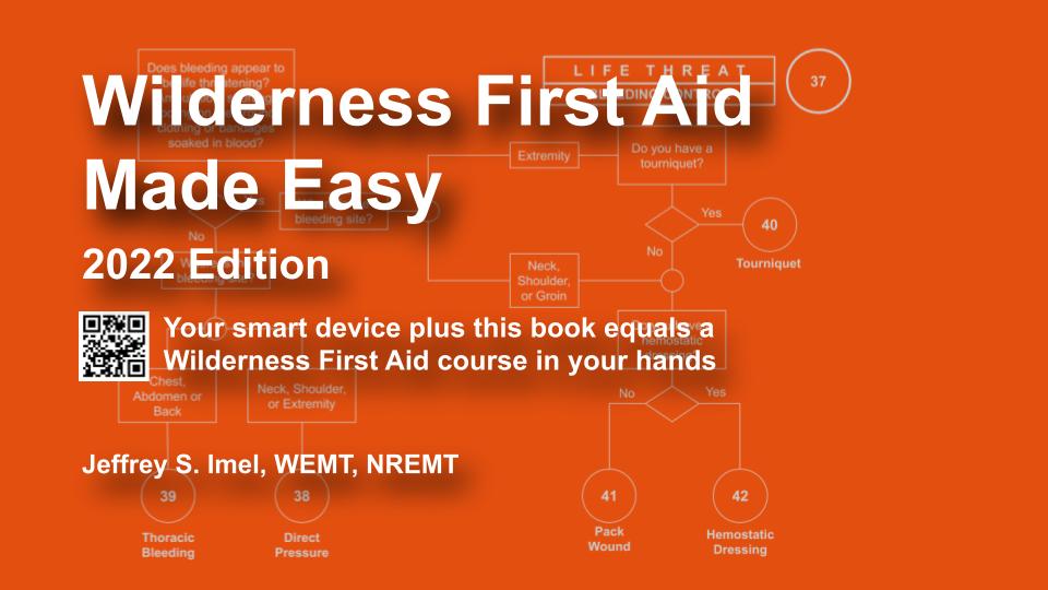 This Wilderness First Aid Book Plus Your Smart Device Equals a ...